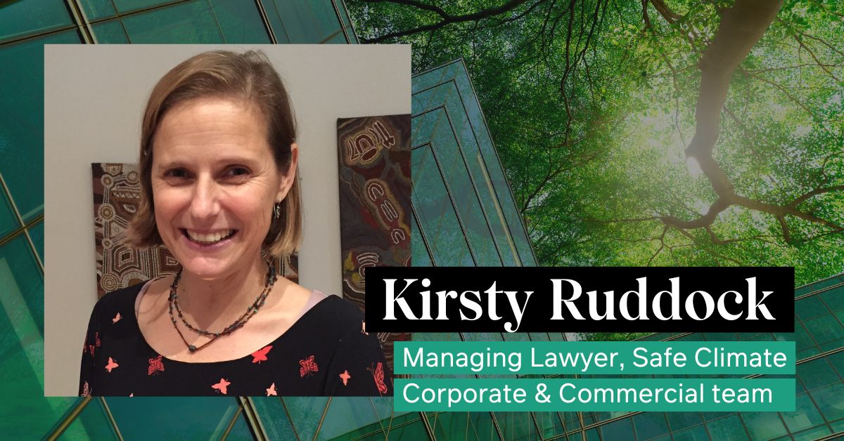 Meet one of our lawyers: Kirsty Ruddock, Safe Climate - Corporate team ...
